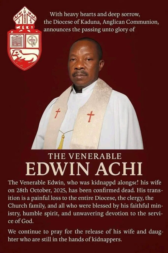Terrorists Kill Kaduna Anglican Priest Edwin Achi in Captivity, Wife ...